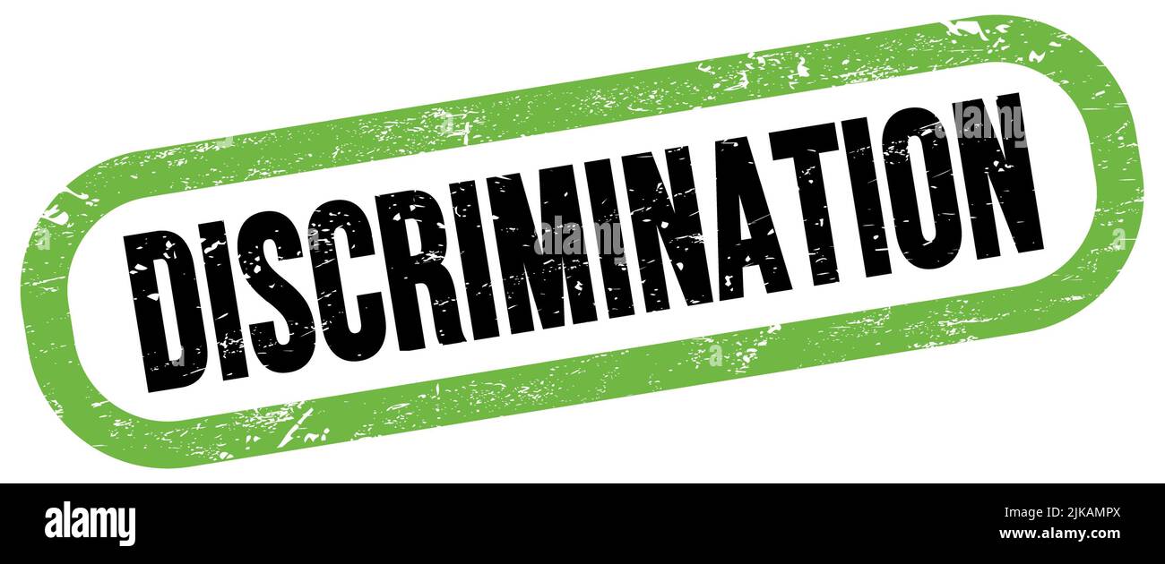 DISCRIMINATION, text on green-black rectangle stamp sign Stock Photo ...