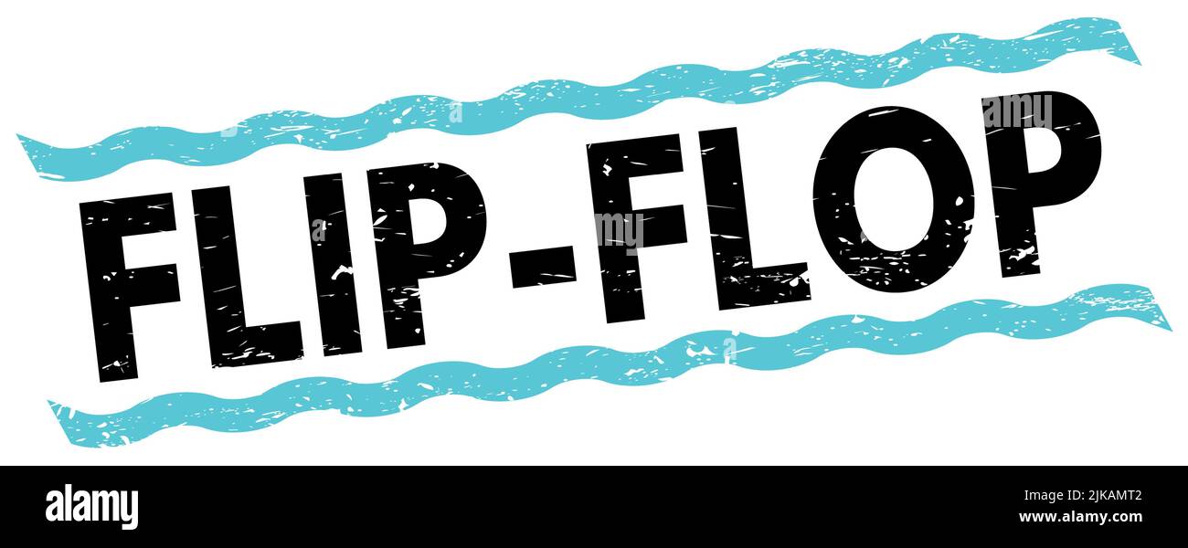FLIP-FLOP text written on blue-black lines stamp sign Stock Photo - Alamy