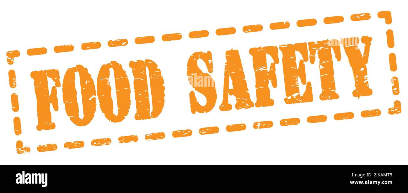 FOOD SAFETY text written on orange dash stamp sign Stock Photo - Alamy
