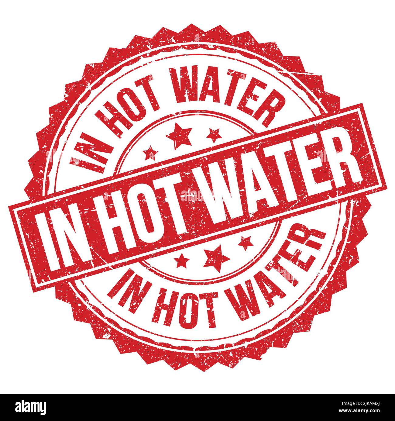 IN HOT WATER text written on red round stamp sign Stock Photo - Alamy