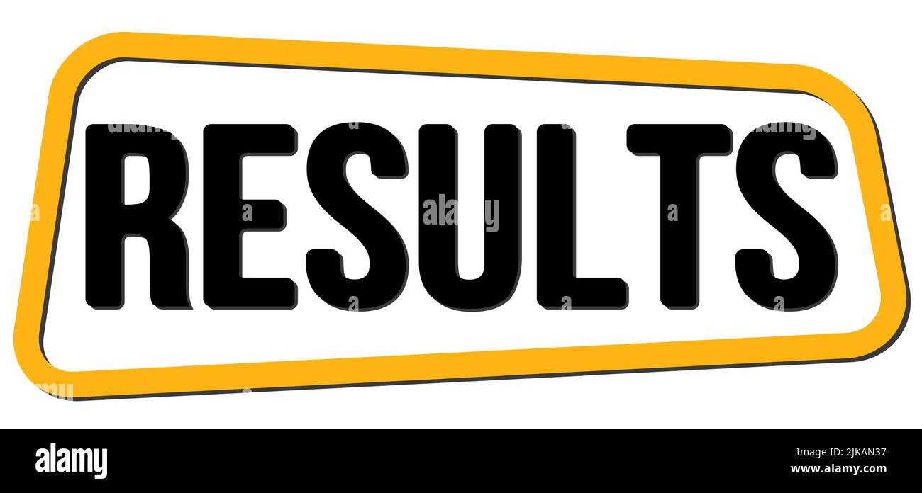 RESULTS text written on yellow-black trapeze stamp sign Stock Photo - Alamy