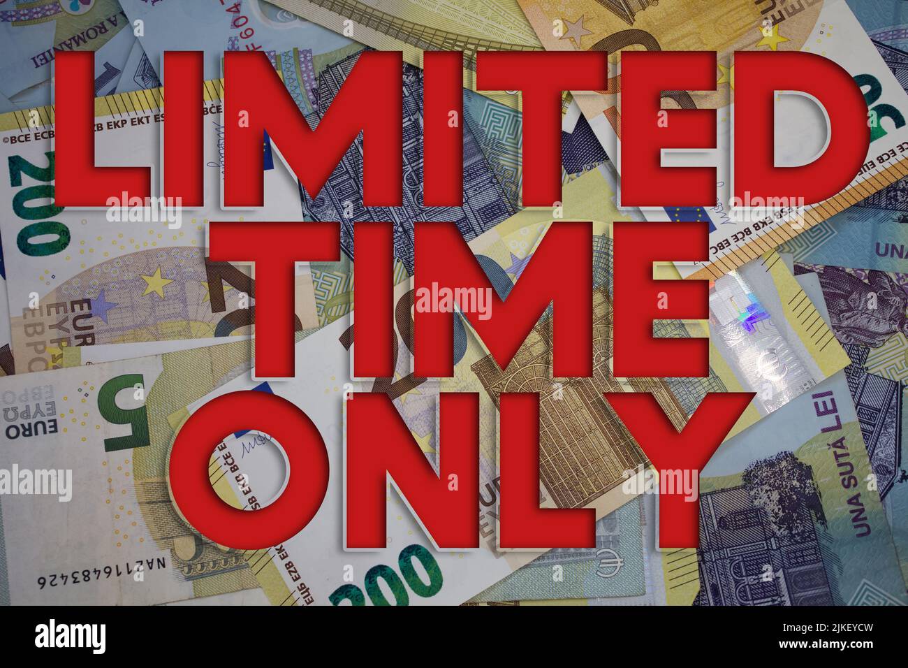 Limited Time Only word with money. Paper currency background with ...