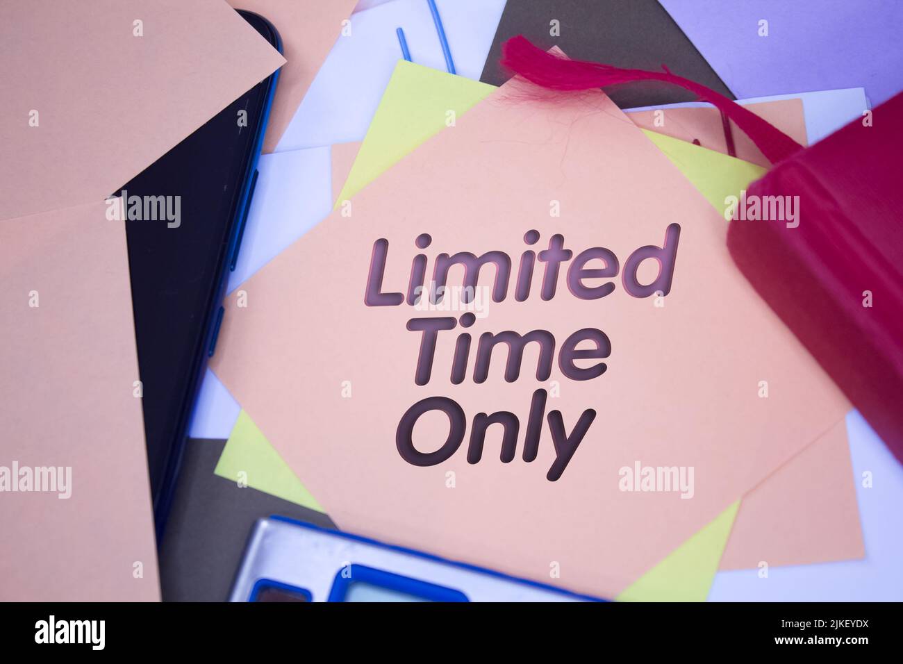 Limited Time Only. Text on adhesive note paper. Event, celebration ...