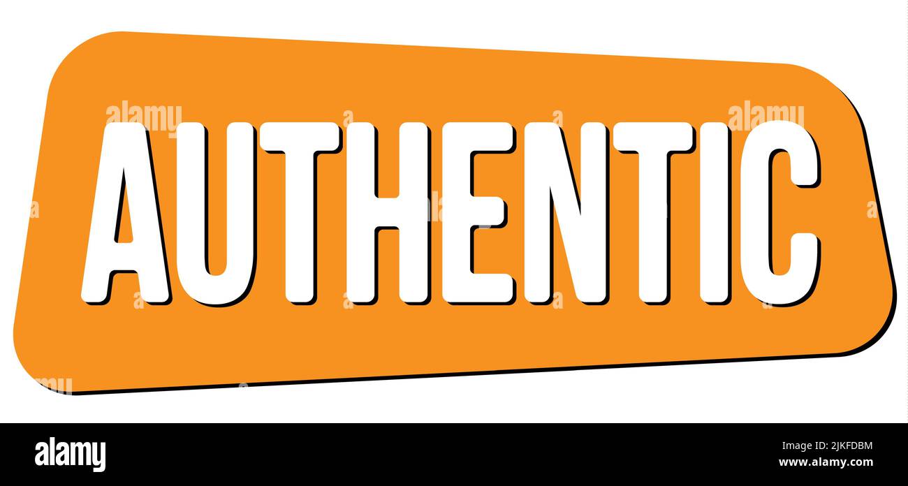 AUTHENTIC text written on orange trapeze stamp sign Stock Photo - Alamy