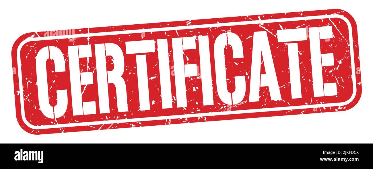 CERTIFICATE text written on red grungy stamp sign Stock Photo - Alamy