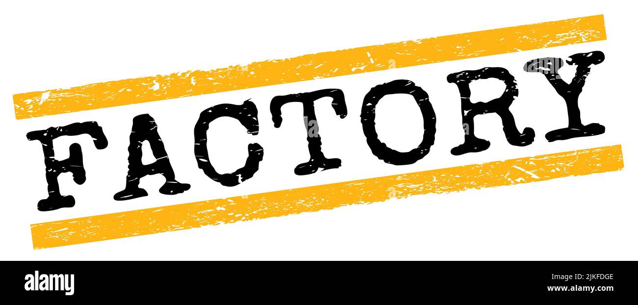 FACTORY text written on yellow-black grungy lines stamp sign Stock ...