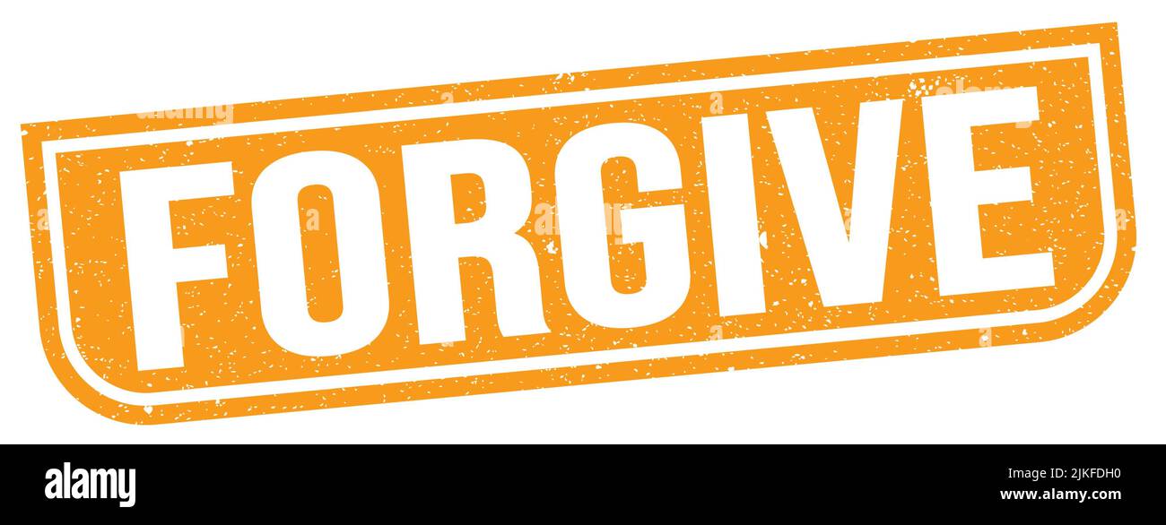 FORGIVE text written on orange grungy stamp sign Stock Photo - Alamy