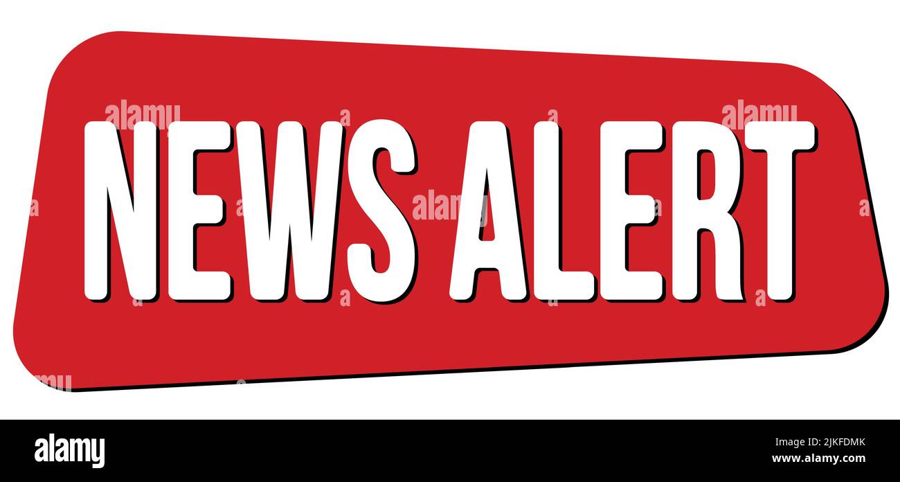 NEWS ALERT text written on red trapeze stamp sign Stock Photo - Alamy