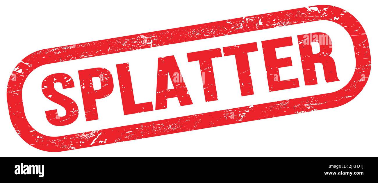 SPLATTER, text on red rectangle stamp sign Stock Photo - Alamy