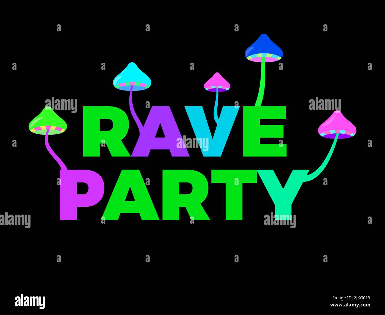 Rave psychedelic, acid trip. Rave party text with mushrooms, mushrooms ...