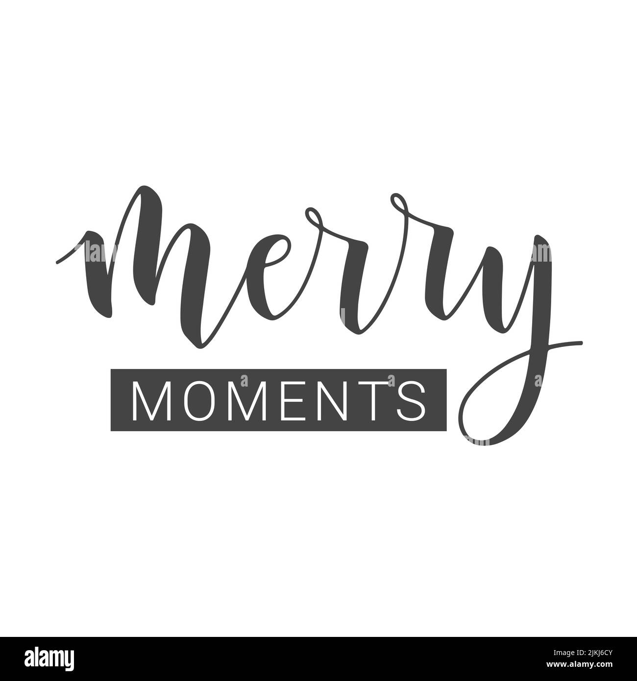 Vector Illustration. Handwritten Lettering of Merry Moments ...