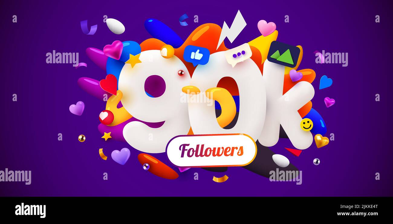 90k or 90000 followers thank you. Social Network friends, followers ...