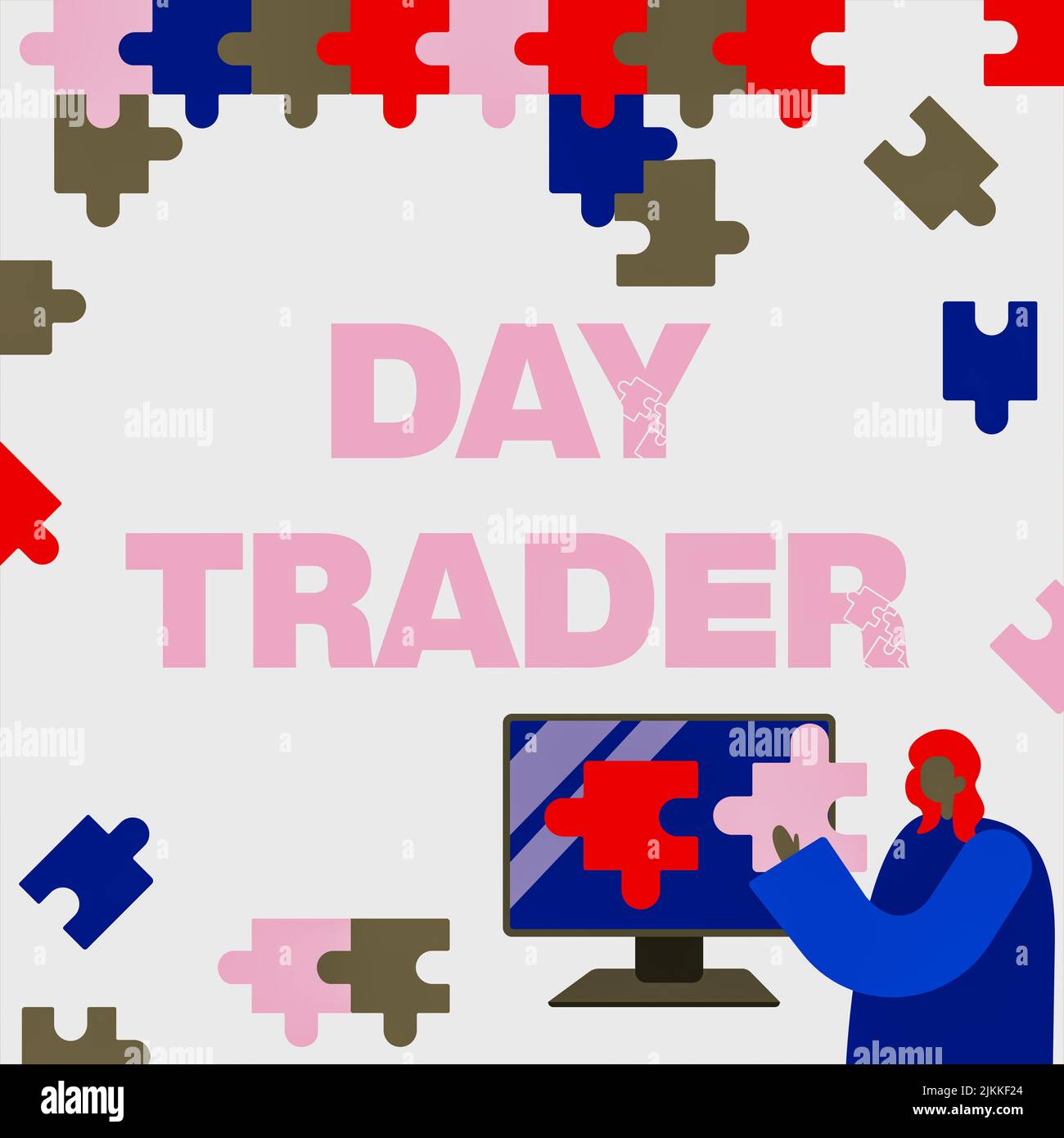 Sign displaying Day Trader. Business idea A person that buy and sell ...