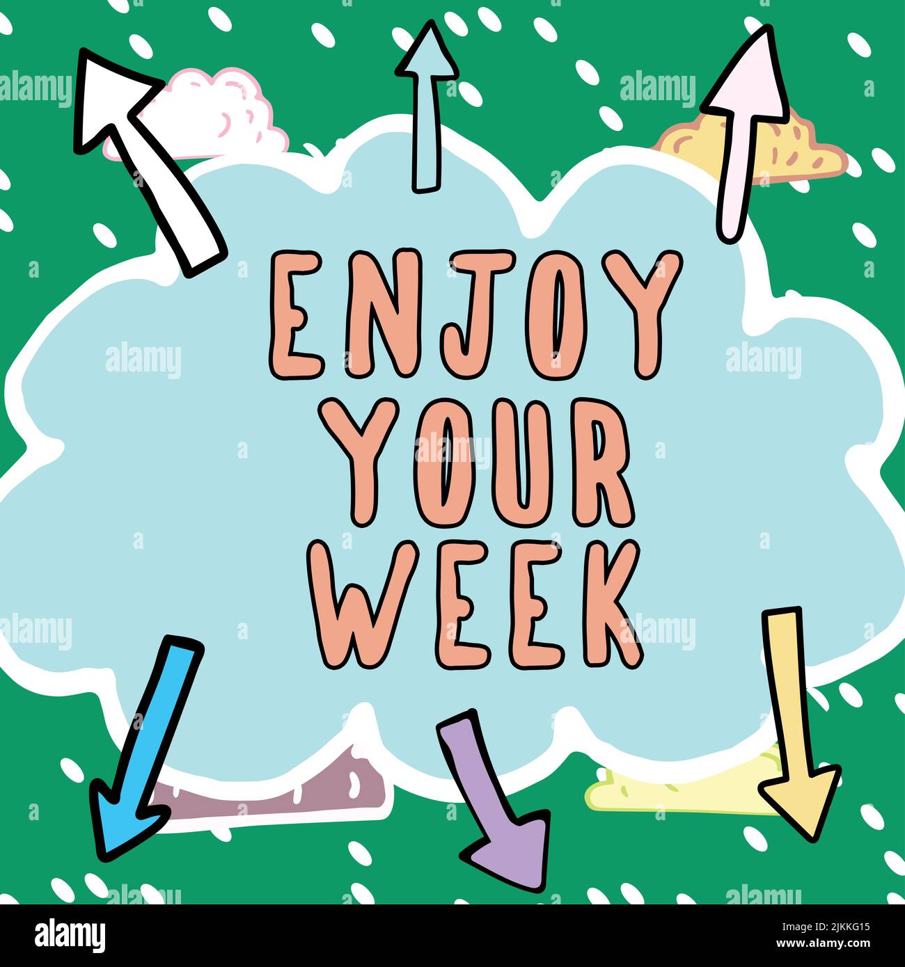 Text sign showing Enjoy Your Week. Word Written on Best wishes for the ...