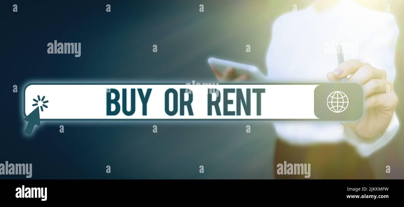 Conceptual caption Buy Or Rent. Business approach Doubt between owning ...