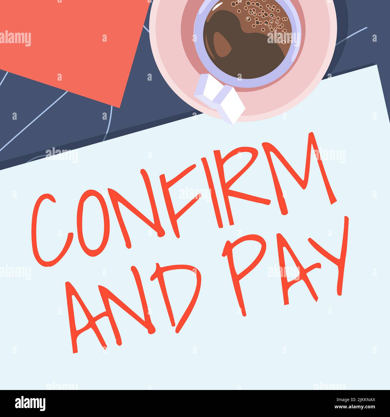 Text showing inspiration Confirm And Pay. Business concept Check out ...