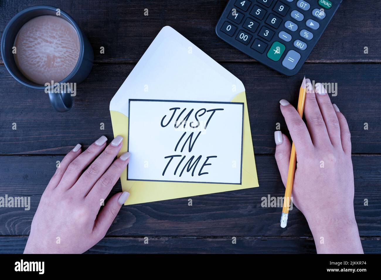 Sign displaying Just In Time. Business approach Arriving exactly at ...