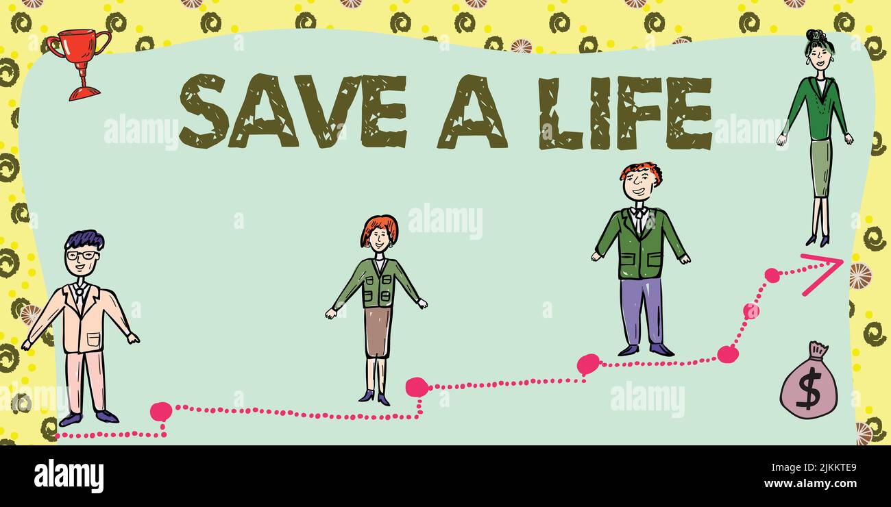 Conceptual display Save A Life. Word for Help assistance saving someone ...