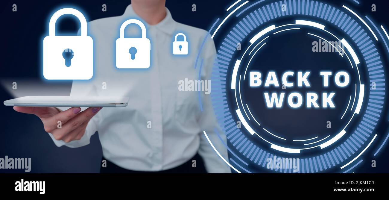 Text sign showing Back To Work. Business idea Returning to job routine ...