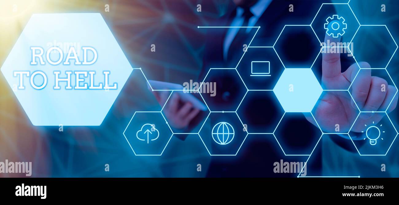 Text sign showing Road To Hell. Business approach Extremely dangerous ...