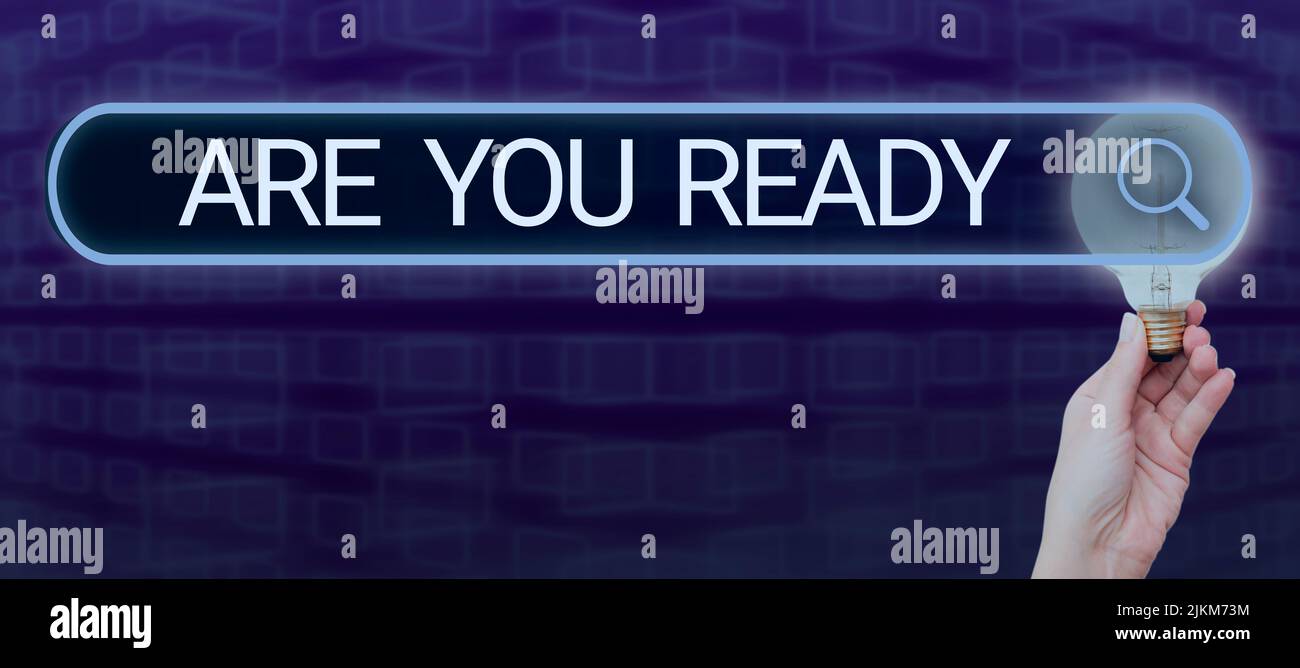 Inspiration showing sign Are You Ready. Word for Alertness Preparedness ...
