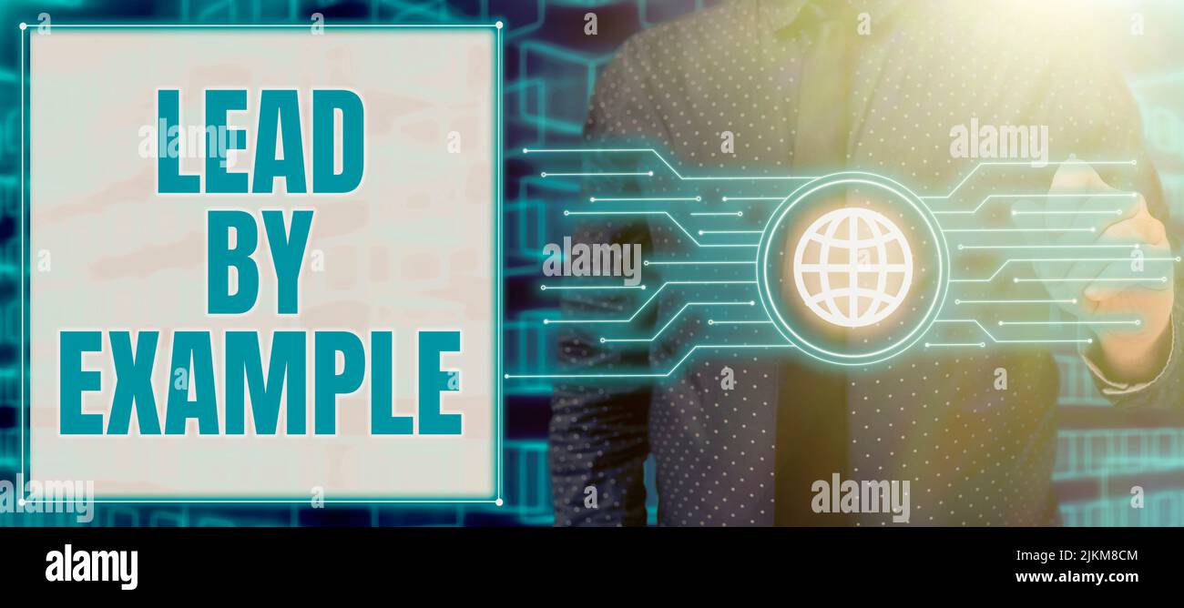 Text sign showing Lead By Example. Internet Concept Be a mentor leader ...