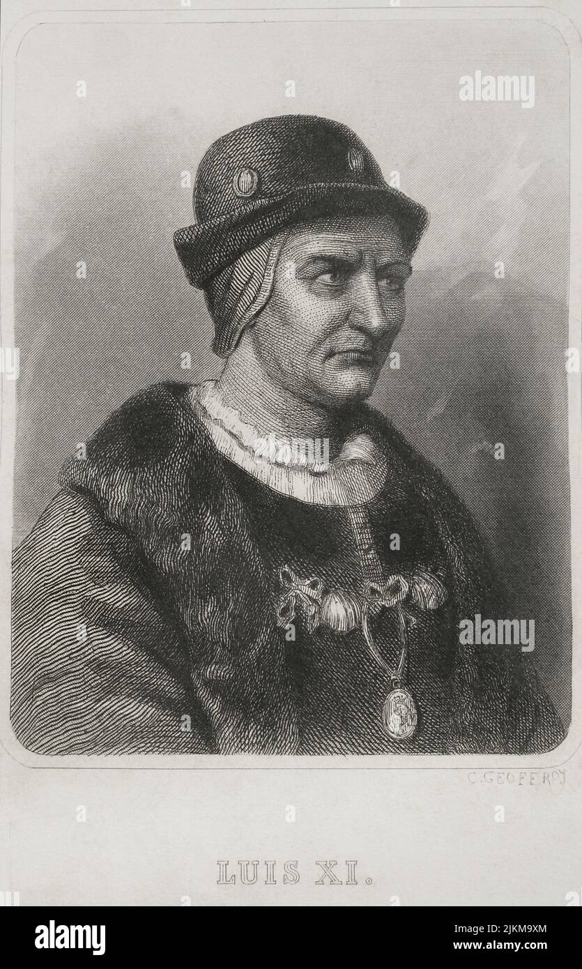 Louis XI (1423-1483), nicknamed "the Prudent". King of France (1461 ...
