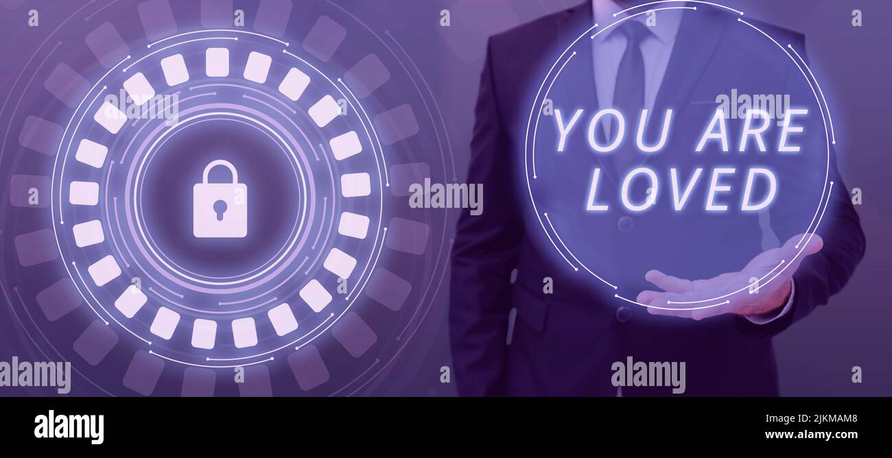 Conceptual display You Are Loved. Word for Somebody loves you have ...