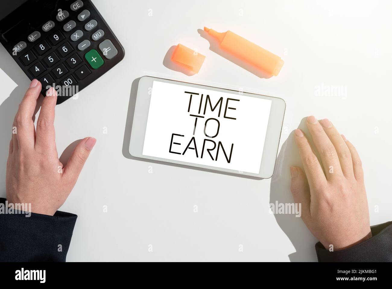 Writing Displaying Text Time To Earn Conceptual Photo After A High