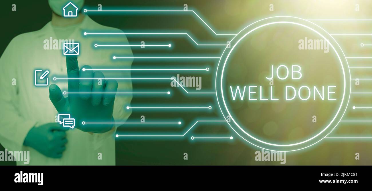 Sign displaying Job Well Done. Business concept Well Performed You did ...