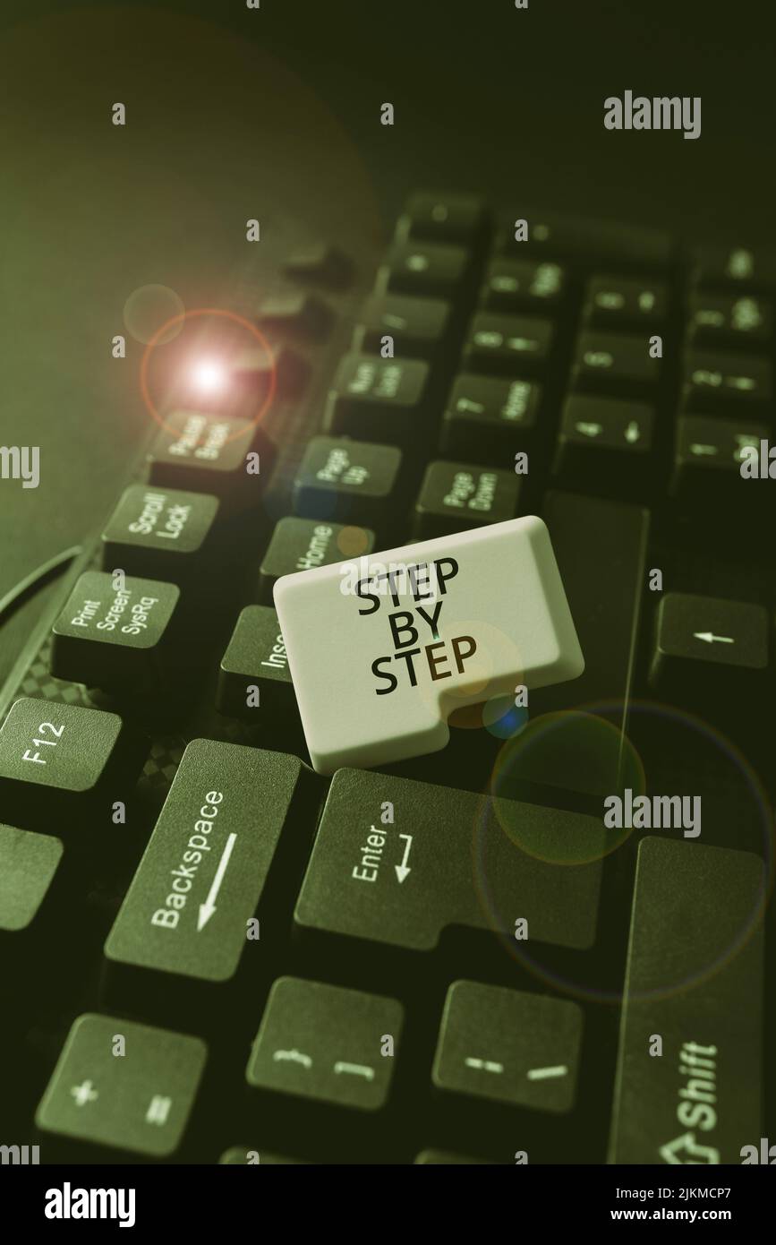 Text sign showing Step By Step. Business showcase Slow progress Road to ...