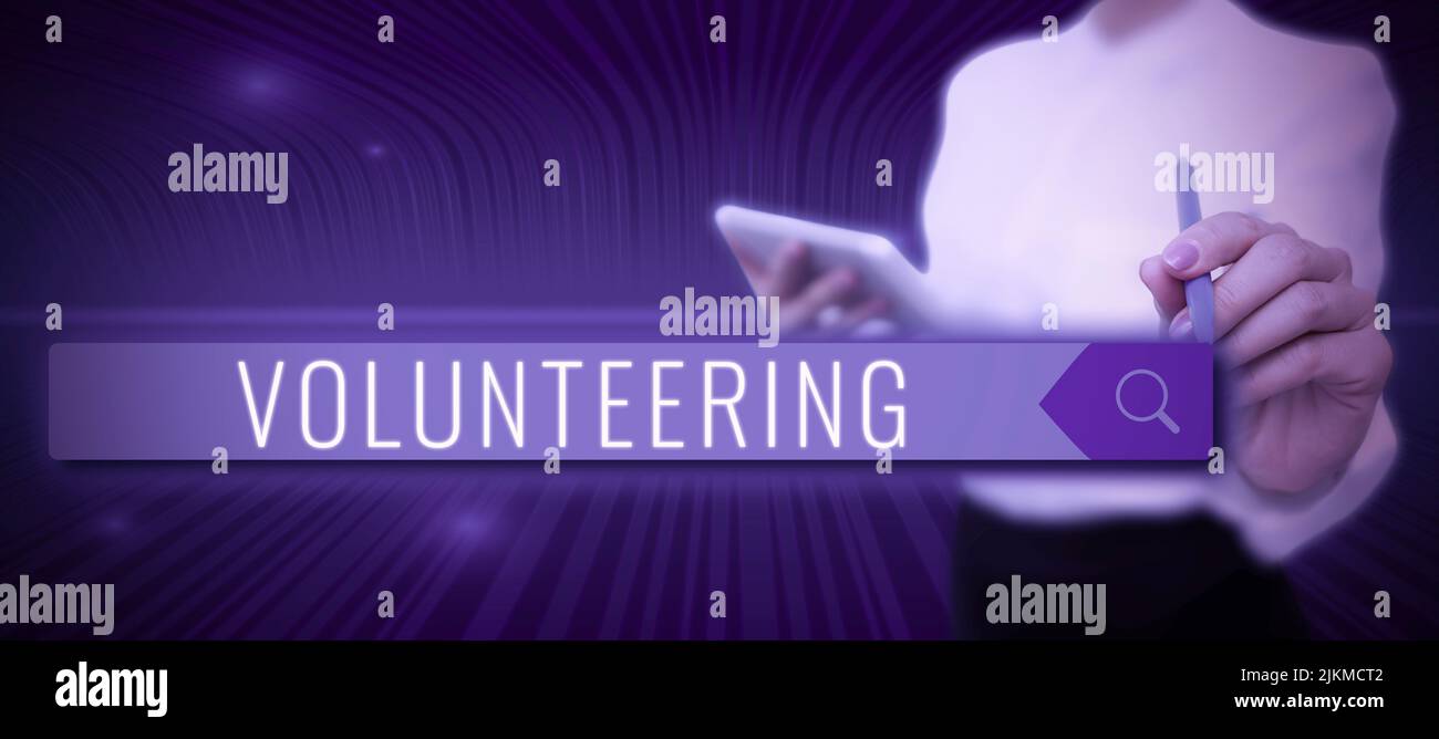 Text sign showing Volunteering. Business concept Provide services for ...
