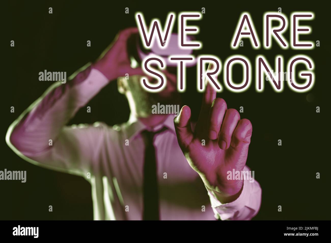 Hand writing sign We Are Strong. Business showcase Have great strength ...