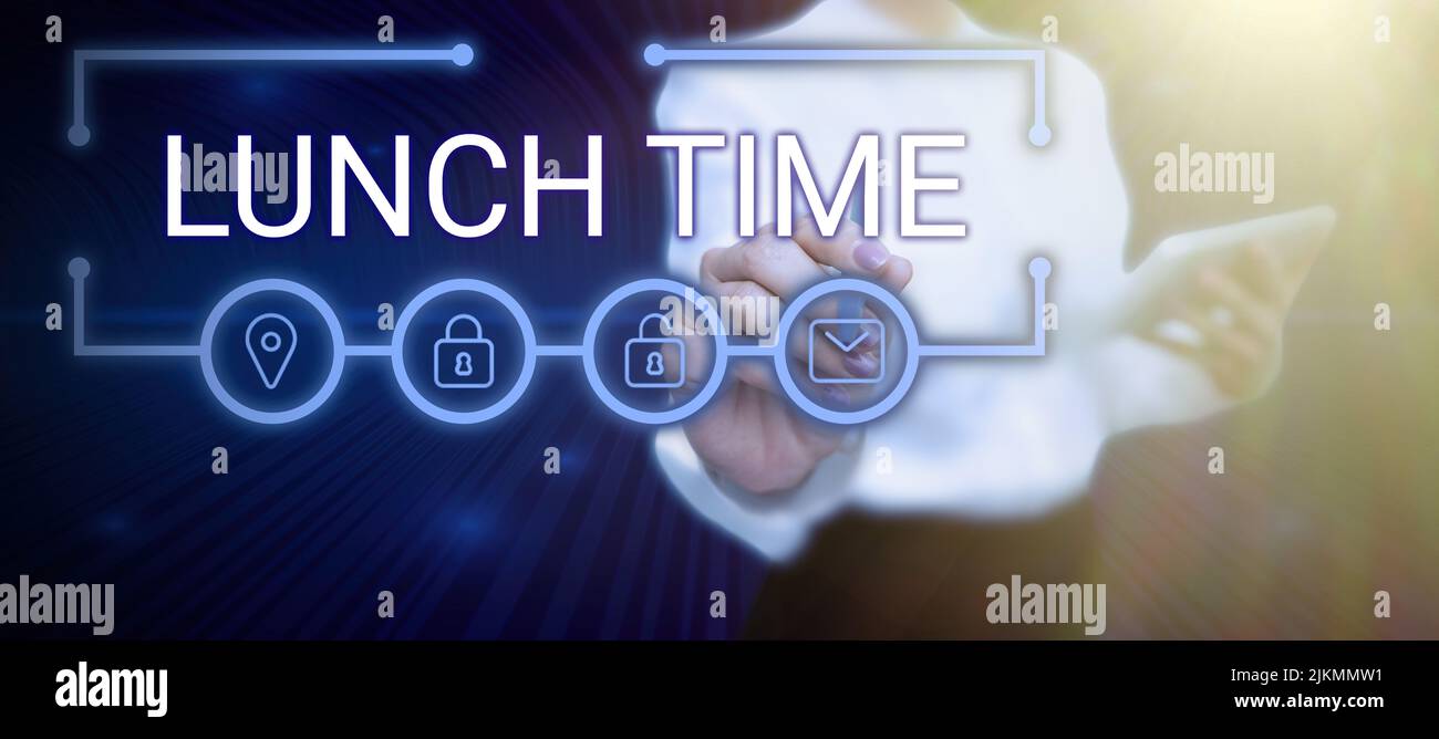 Inspiration showing sign Lunch Time. Business idea Meal in the middle ...