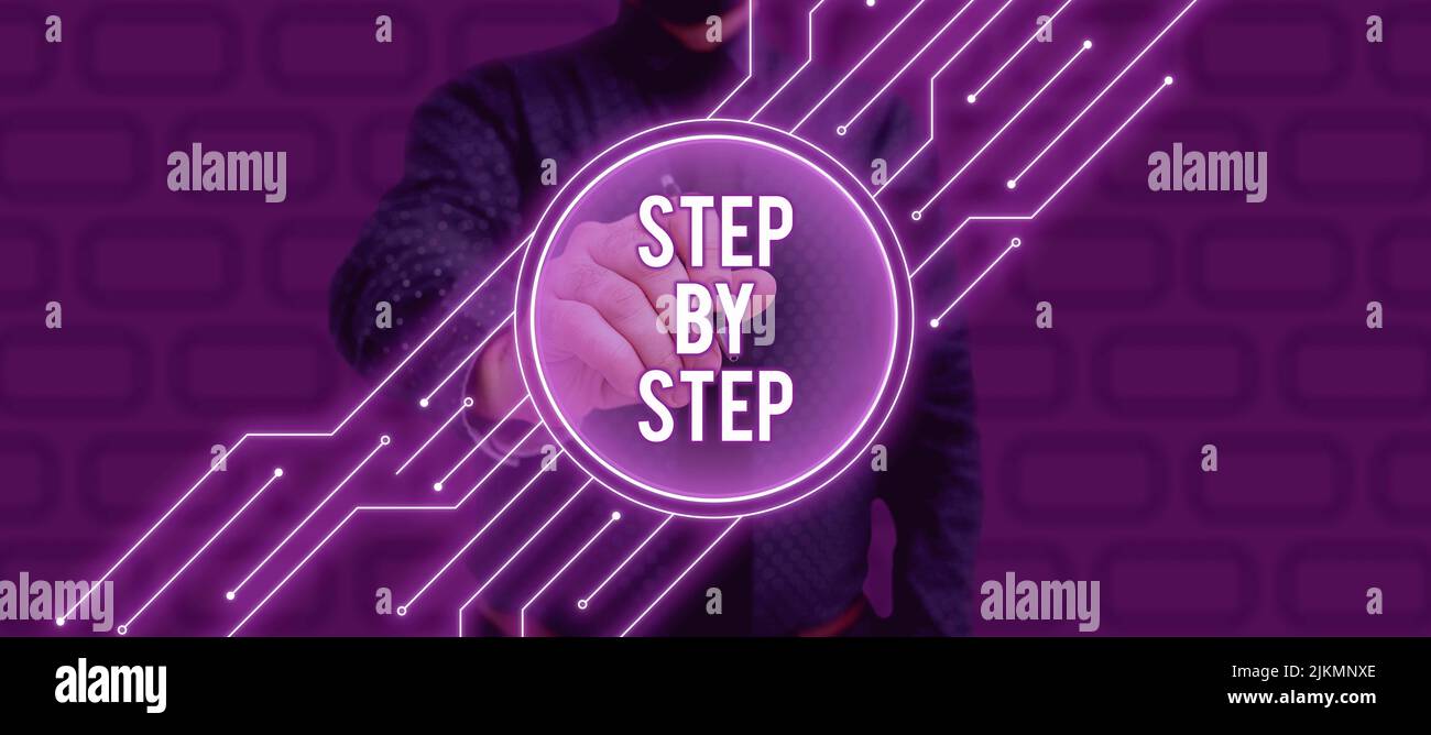 Inspiration showing sign Step By Step, Concept meaning Slow progress ...