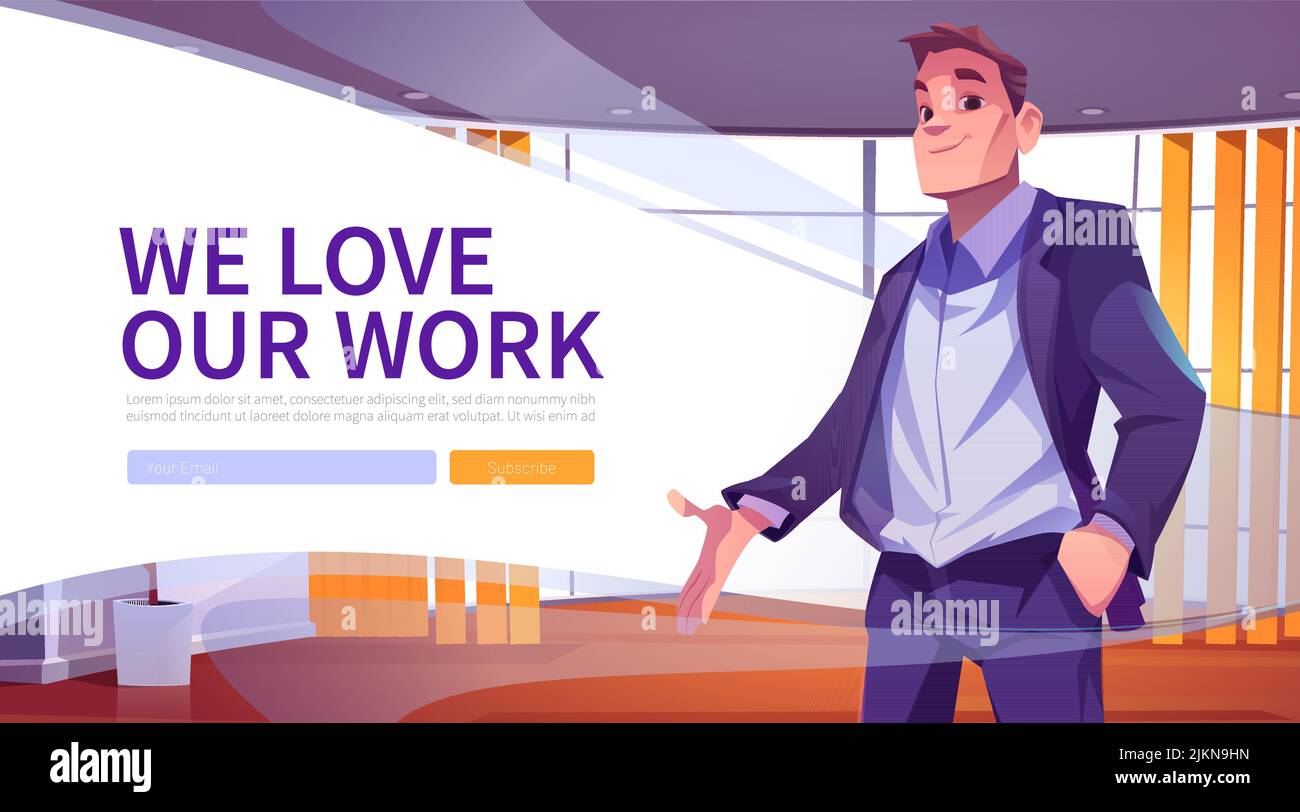 We love our work web banner with businessman show invite gesture in ...