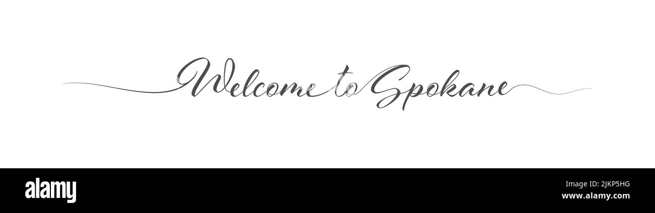 Welcome to Spokane. Stylized calligraphic greeting inscription in one ...