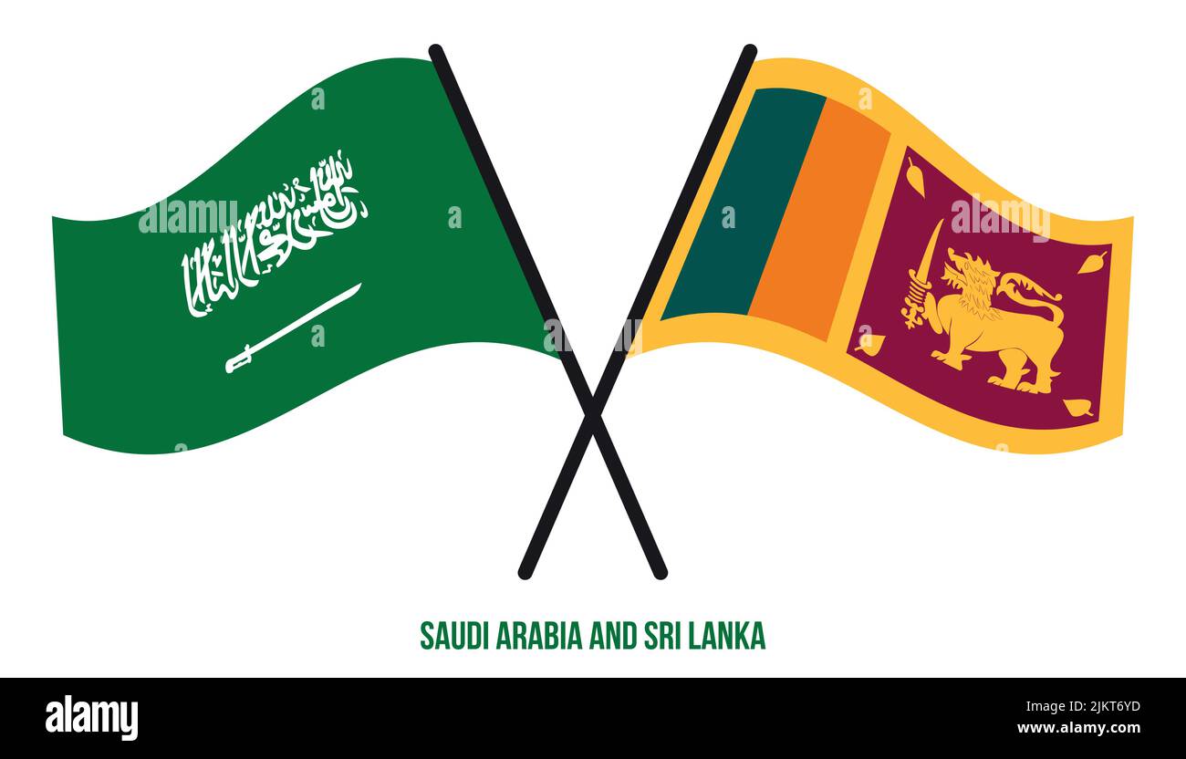 Saudi Arabia and Sri Lanka Flags Crossed And Waving Flat Style ...