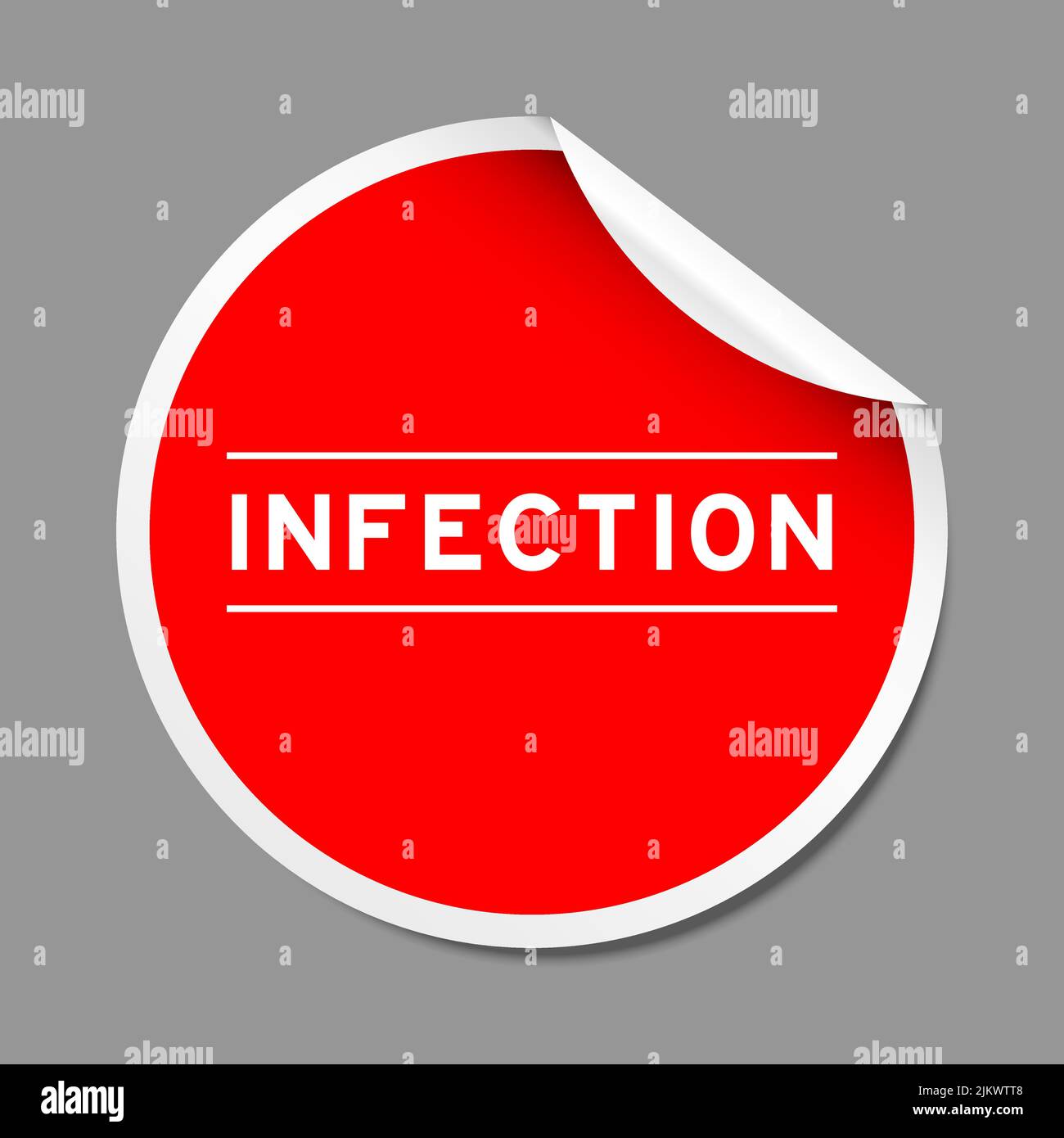 Red color peel sticker label with word infection on gray background ...