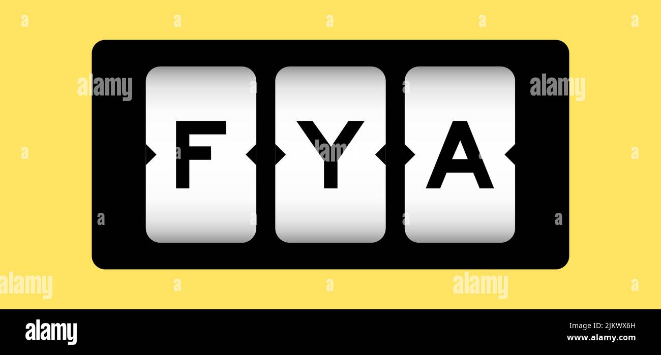 Black color in word FYA (Abbreviation of For your action or attention ...