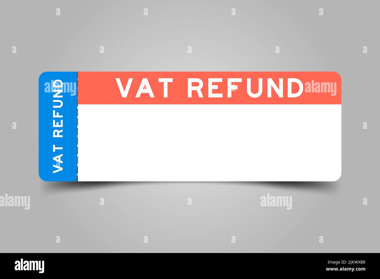 Blue and orange color ticket with word vat refund and white copy psace ...