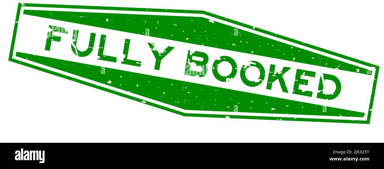 Grunge green fully booked word hexagon rubber seal stamp on white ... Grunge green fully booked word hexagon rubber seal stamp on white ...