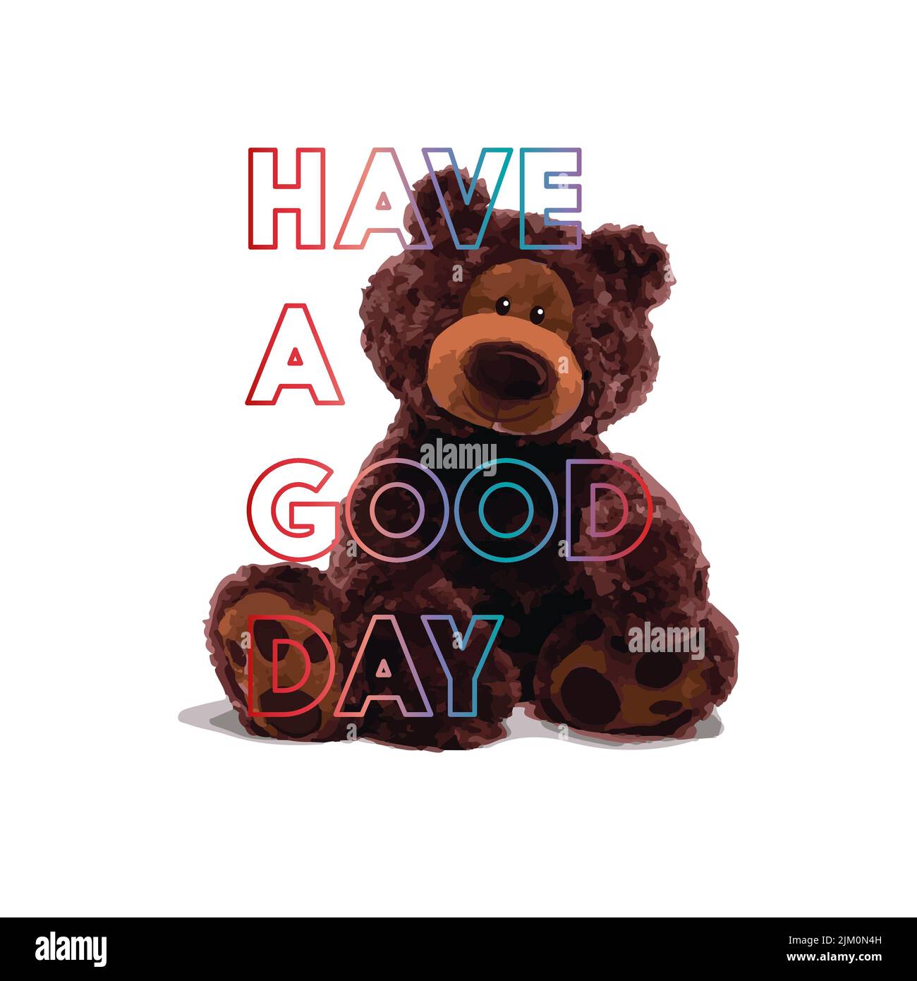 Have a good day slogan. Cute brown bear doll vector illustration on ...