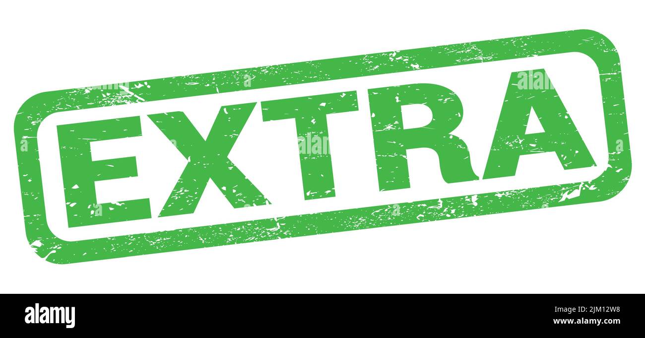 Extra stamp sign seal hi-res stock photography and images - Alamy