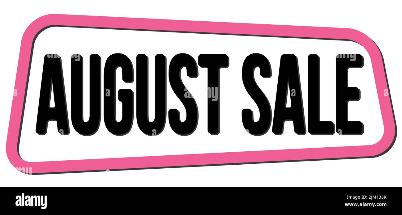 AUGUST SALE text written on pink-black trapeze stamp sign Stock Photo ...