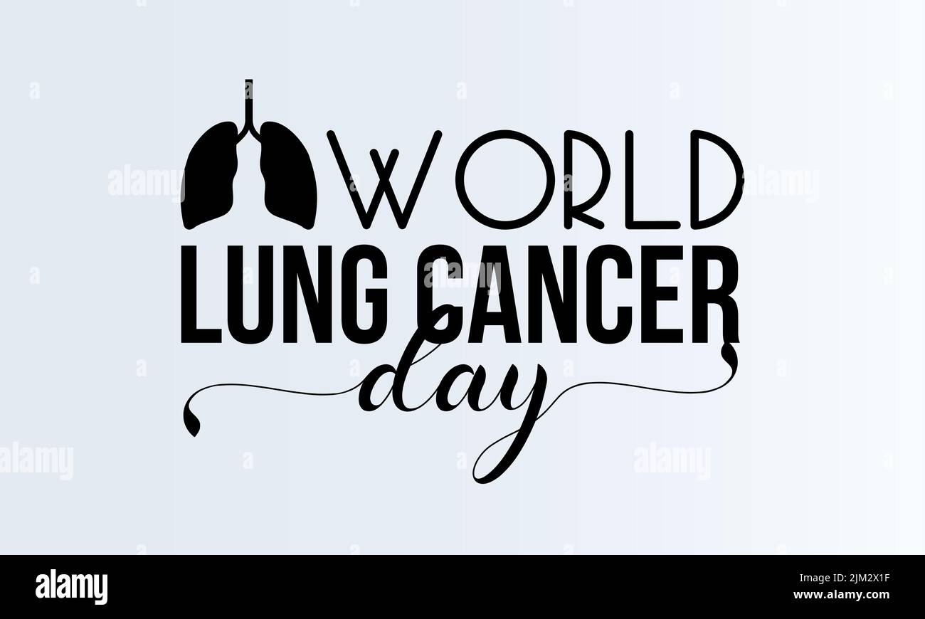 World lung cancer day. Black script calligraphy vector design for ...