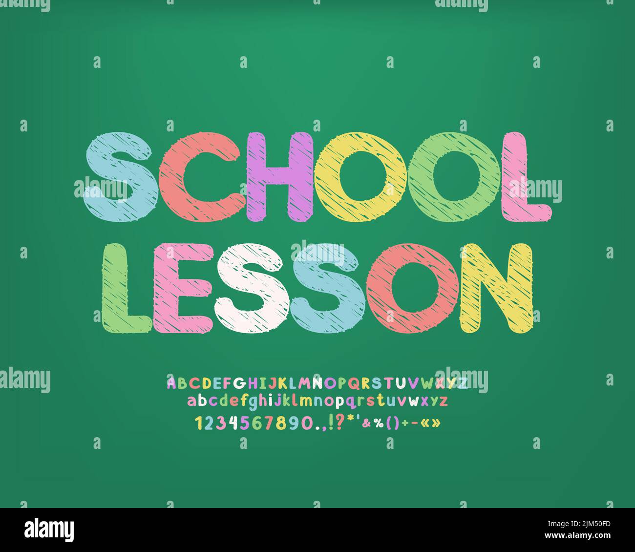 Bright banner School Lesson with multicolor letters. Cartoon font set ...