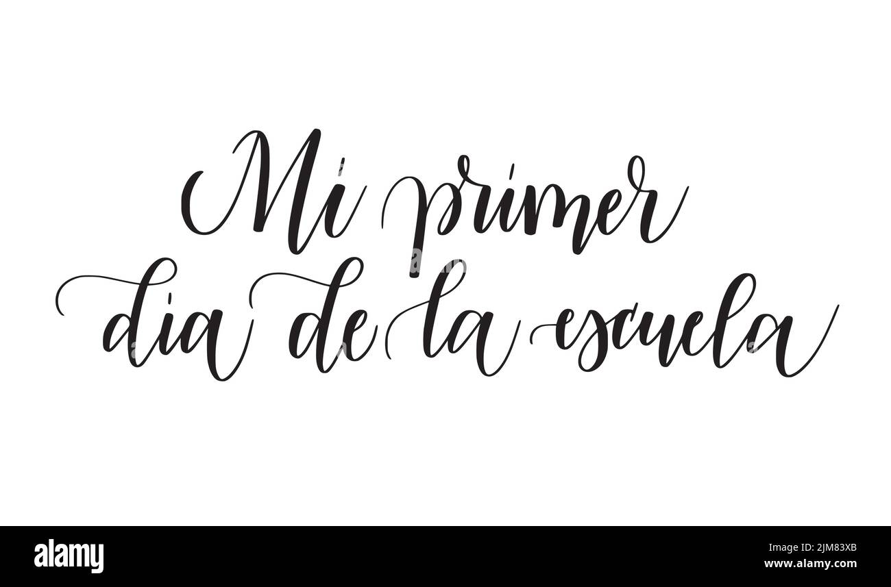 My first day of school in Spanish. Back to school doodle calligraphy ...