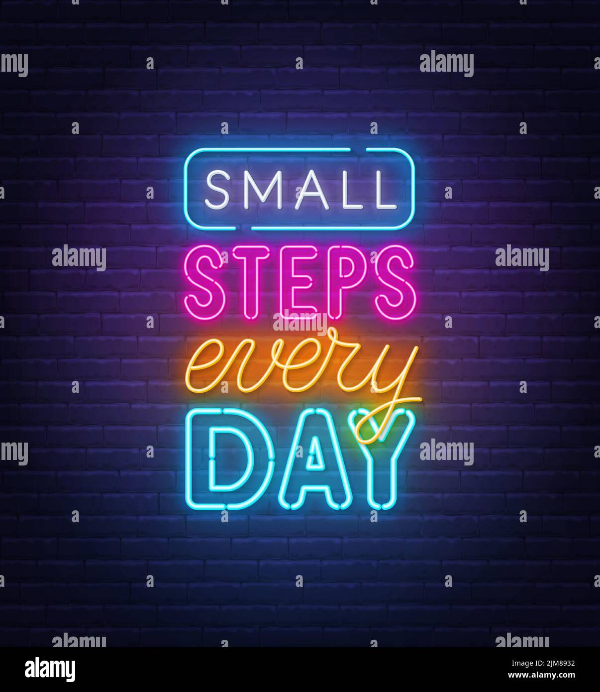 Small steps every day neon quote on a brick wall Stock Vector Image ...