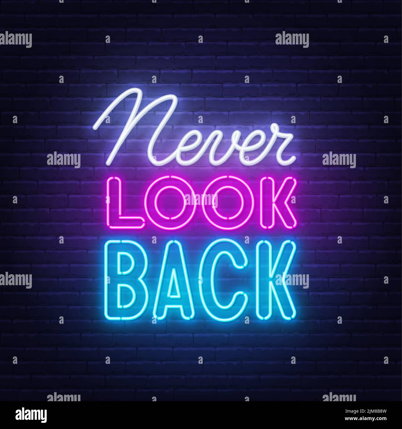 Never Look Back neon sign on brick wall background Stock Vector Image ...